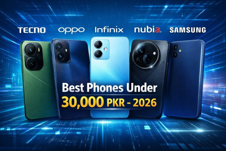 Best Phones Under 30,000 In Pakistan (2026) –Top Picks Full Comparison
